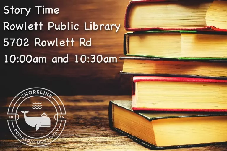 Shoreline Pediatric Dentistry at Rowlett Public Library for Story Time ...